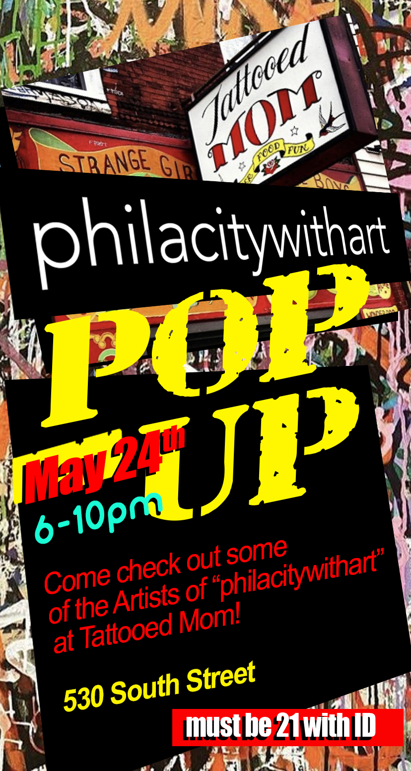 philacitywithart Pop-Up Art Show - Tattooed Mom philacitywithart Pop-Up Art Show - Tattooed Mom