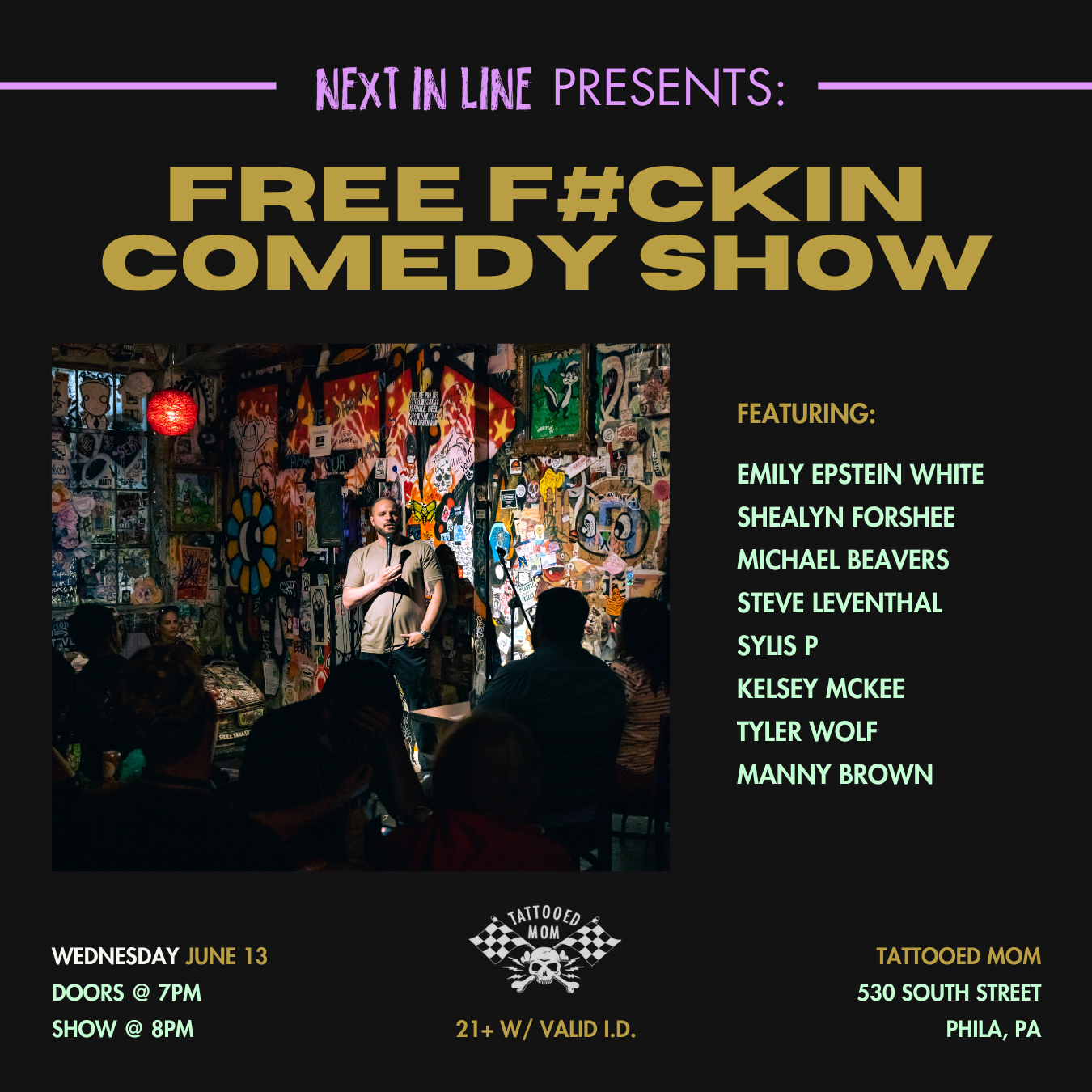 Next In Line Comedy: Free F#ckin’ Comedy Show // June 2023 - Tattooed Mom